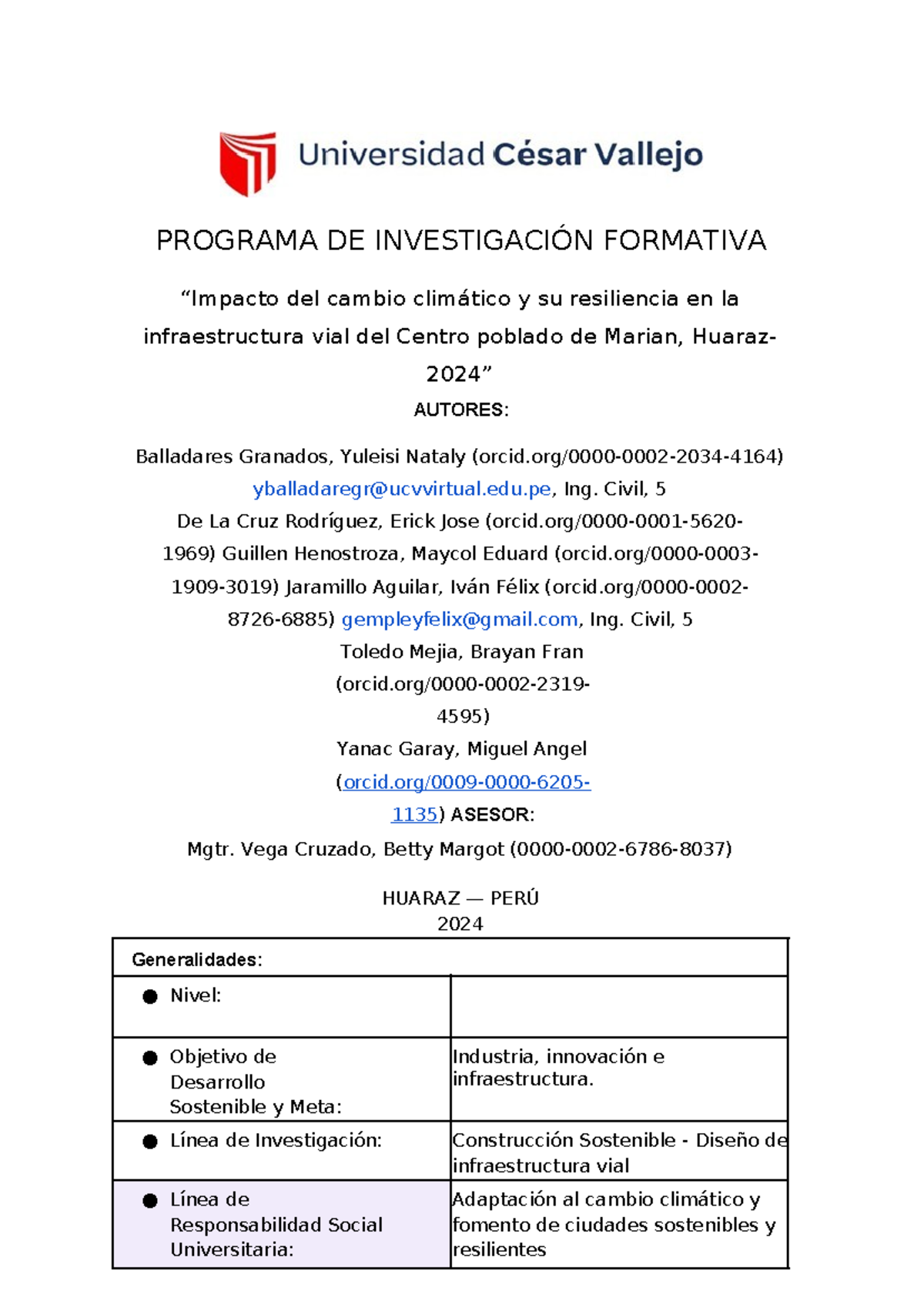 Programa DE Investigación Formativa - PROGRAMA DE INVESTIGACIÓN FORMATIVA “Impacto del cambio ...