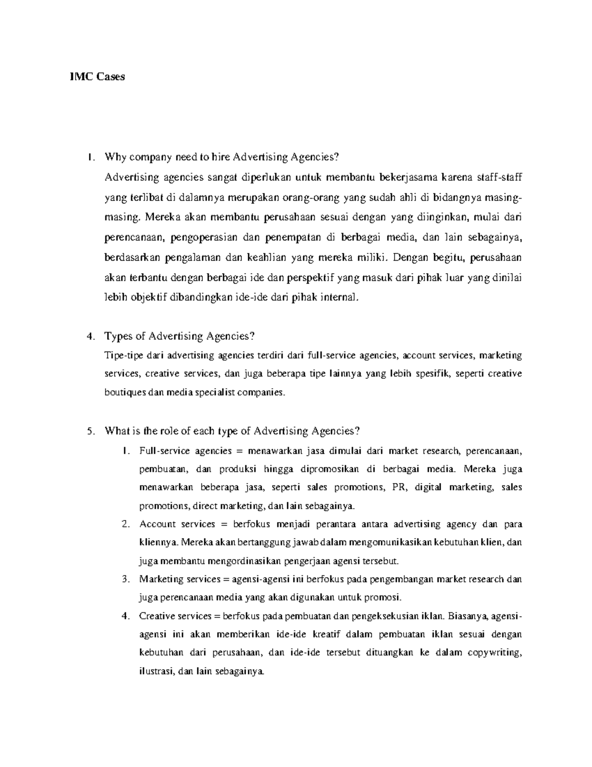 IMC Cases Assignment 4 - IMC Cases 1. Why company need to hire ...