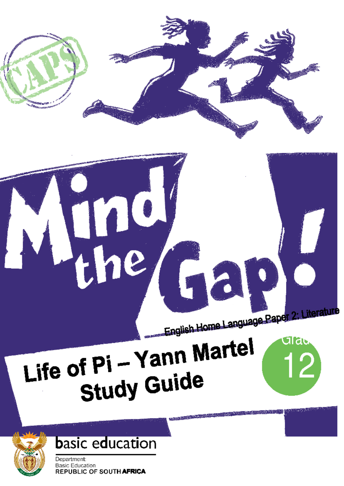Eng HL Gr 12 MIND THE GAP Study Guide LIFE OF PI - Grade 12 ...