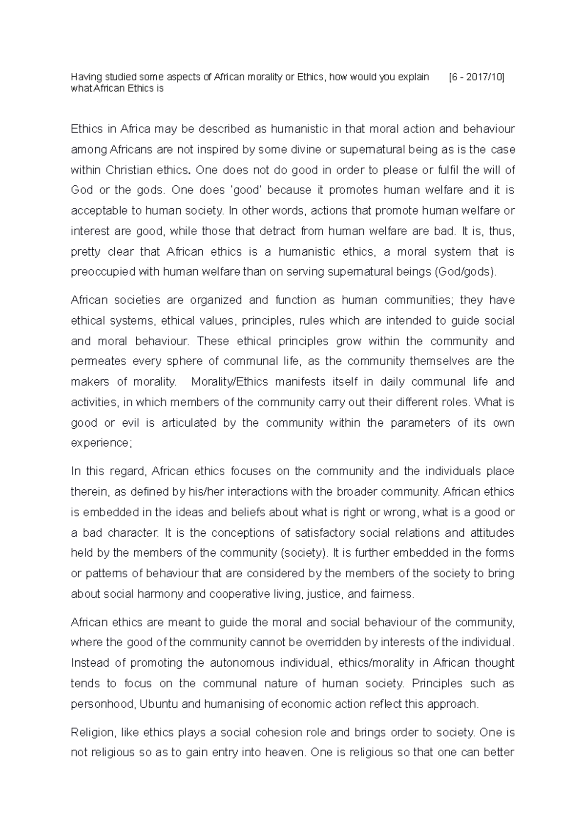 African morality or Ethics - One does not do good in order to please or ...