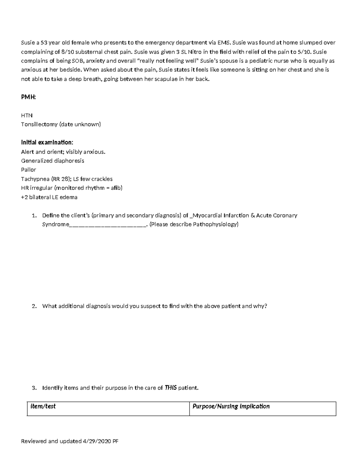 Case study ACS - Susie a 53 year old female who presents to the ...