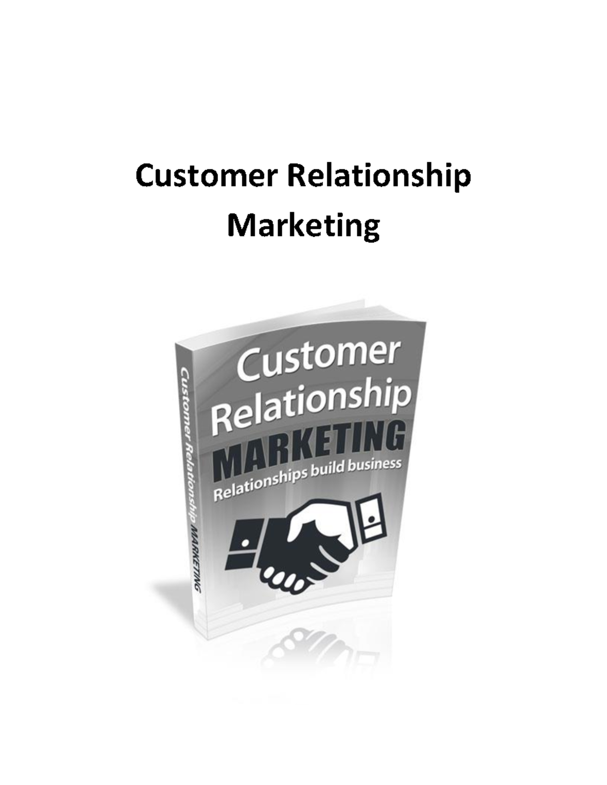 Customer Relationship Marketing - Customer Relationship Marketing ...