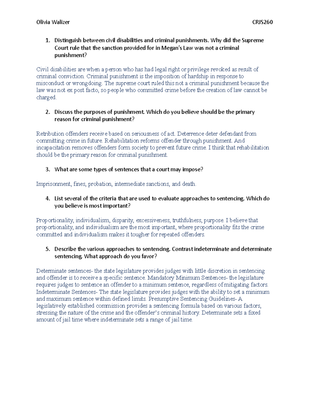 Chapter 3 review questions - Olivia Walizer CRJS Distinguish between ...