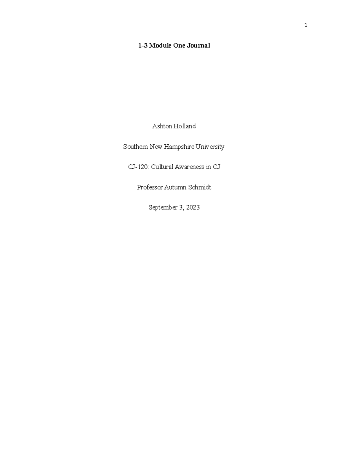 CJ 120 Module 1 Journal - 1 1-3 Module One Journal Ashton Holland ...