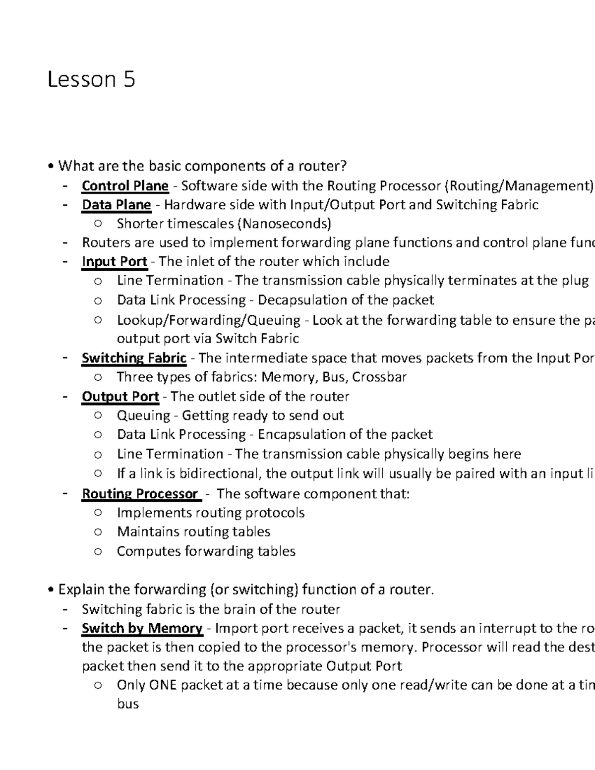 Lesson 5 Notes From Lecture Videos What Are The Basic Components Of A Router Control Plane