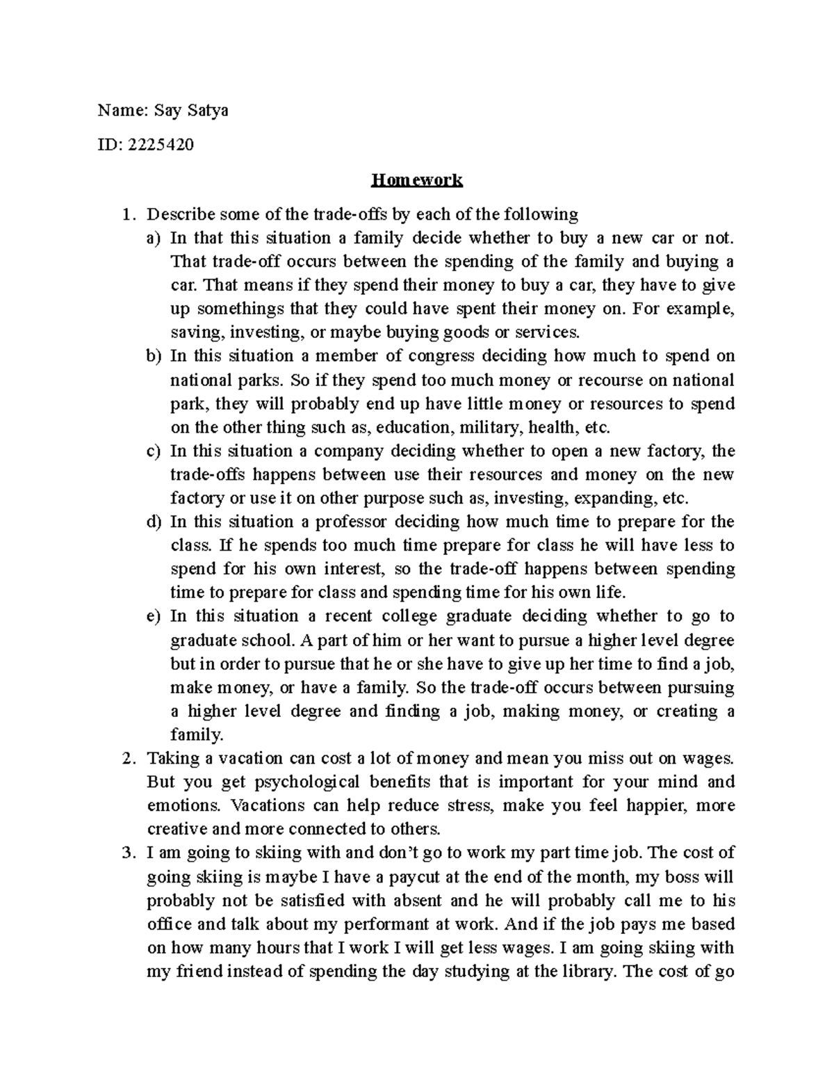 Economics HW 2 - nothing special - Name: Say Satya ID: 2225420 Homework ...