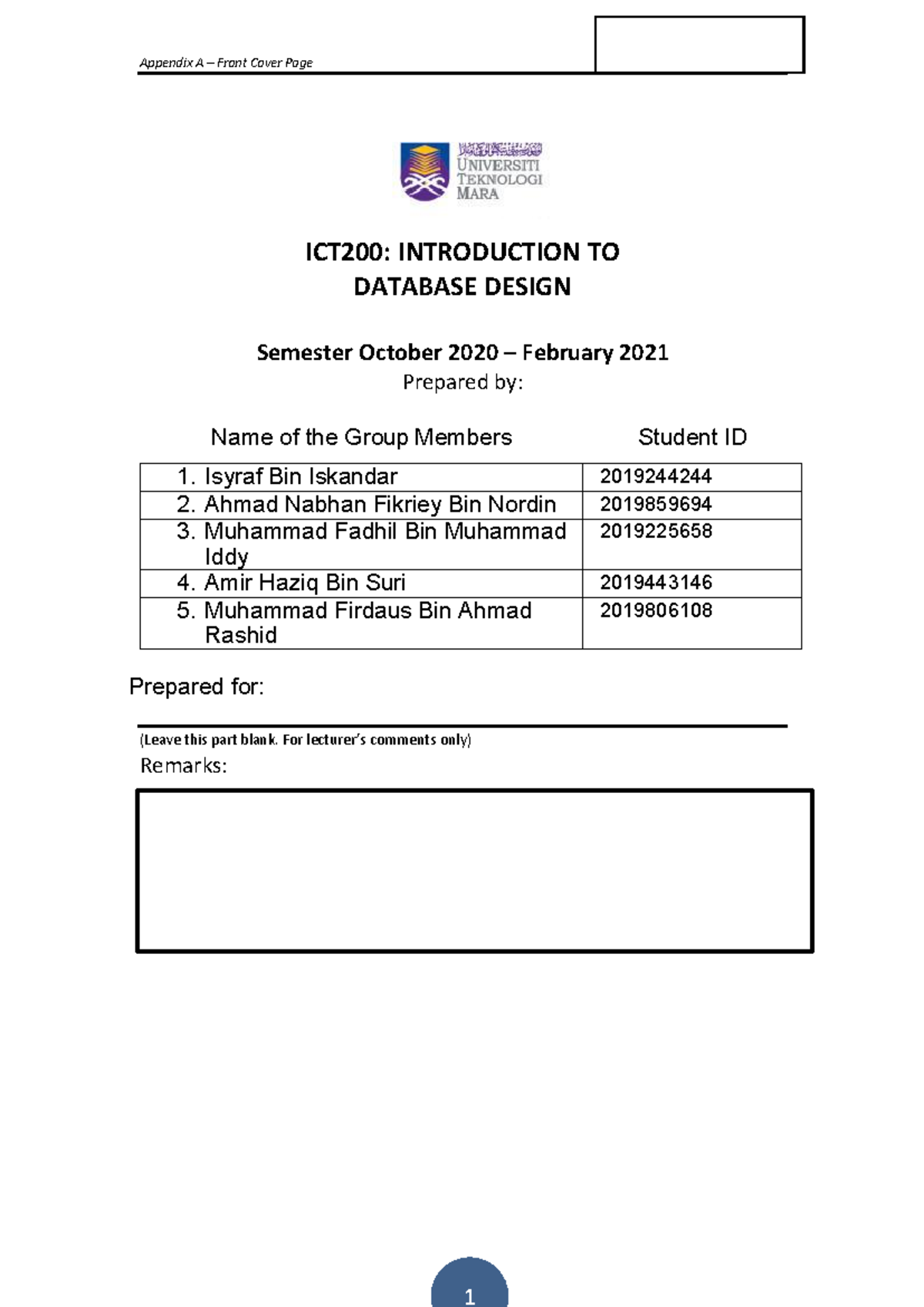 Case Study Report ICT200 - Appendix A – Front Cover Page ICT200: INTRODUCTION TO DATABASE DESIGN ...