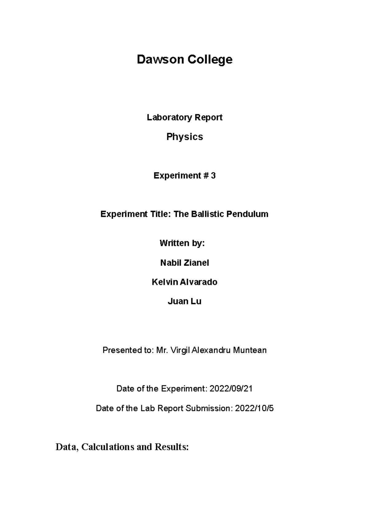 Physics - lab - Dawson College Laboratory Report Physics Experiment # 3 ...