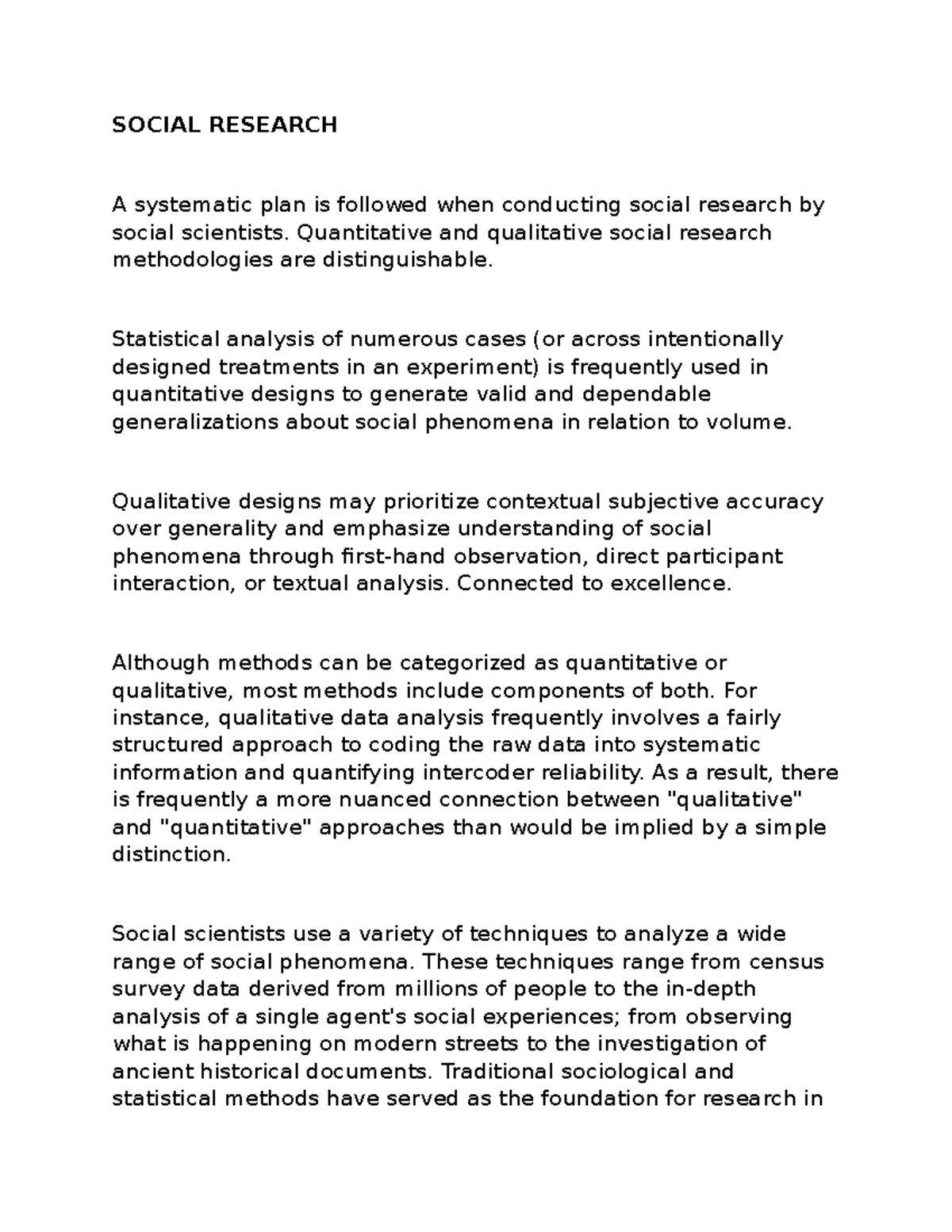 Social Research - SOCIAL RESEARCH A systematic plan is followed when ...