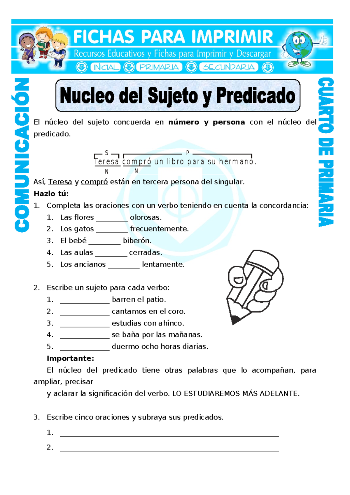 Sujeto - El núcleo del sujeto concuerda en número y persona con el ...