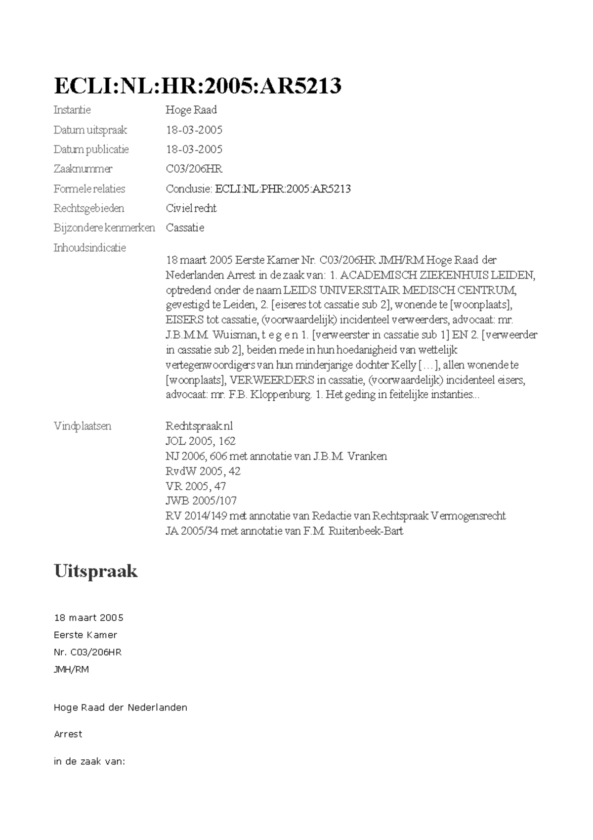 Baby Kelly Arrest - Instantie Hoge Raad Datum uitspraak 18-03- Datum ...