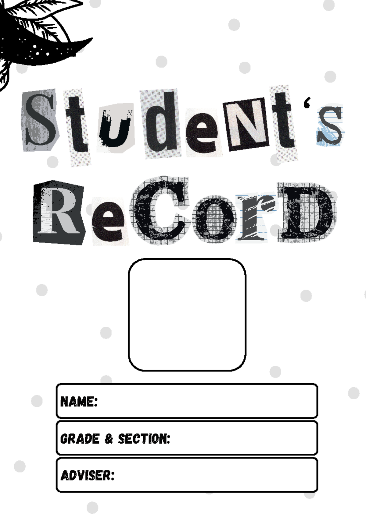 Students Record BOOK - lecture only - ‘ NAME: GRADE & SECTION: ADVISER ...