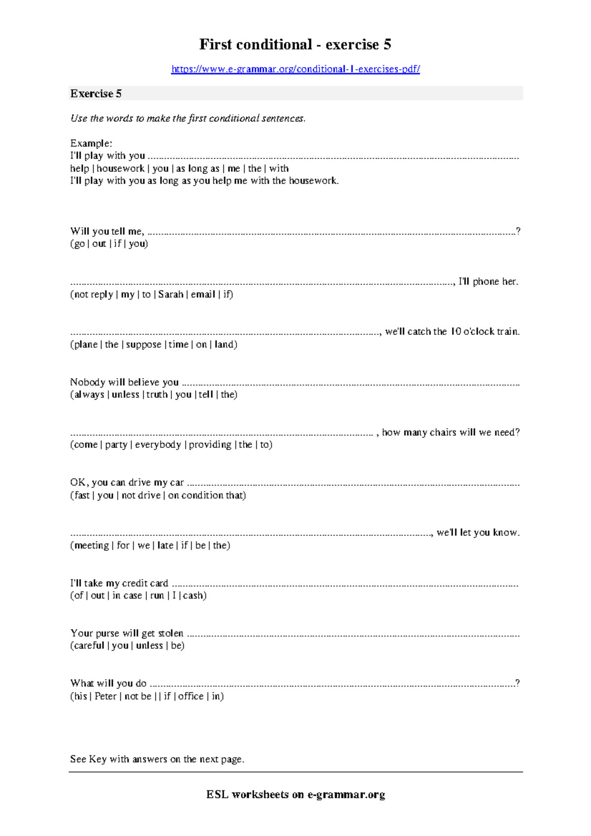 First conditional - exercise 5 - Example: I'll play with you - Studocu
