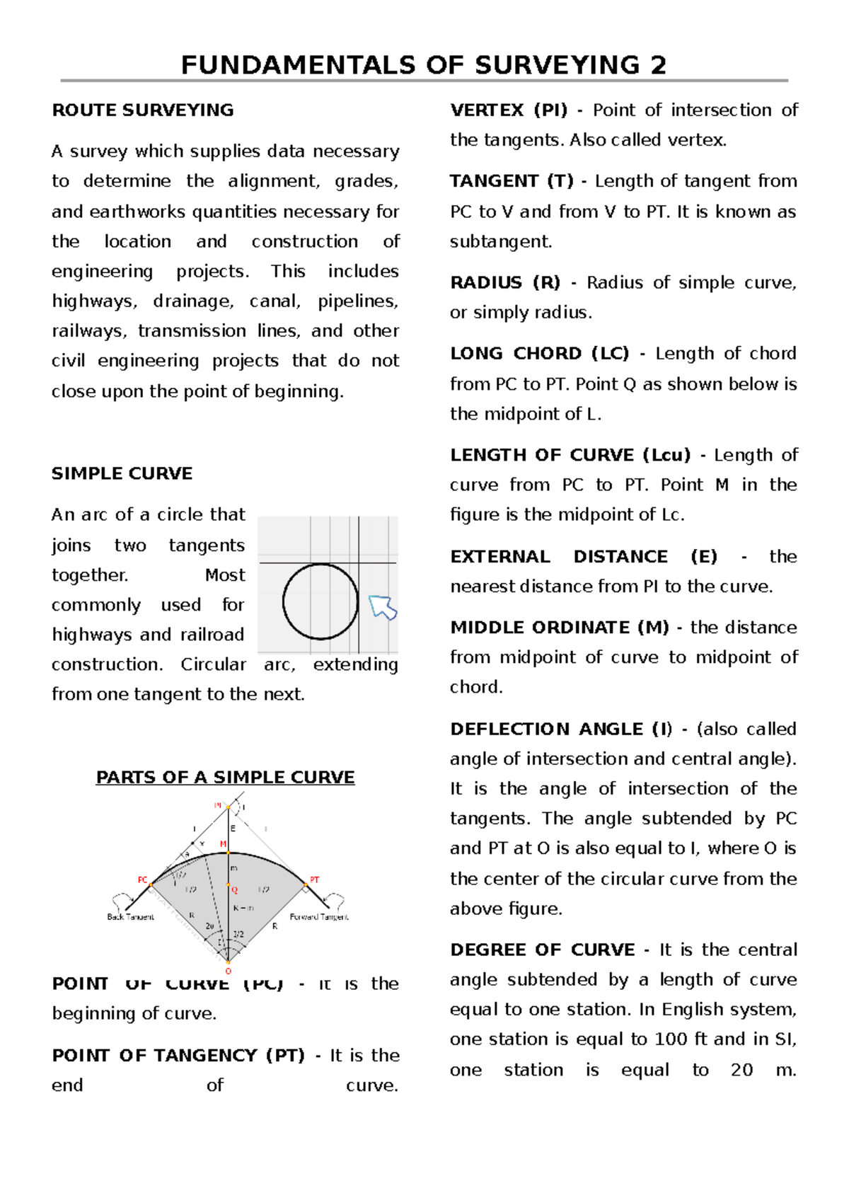 FOS2-REV - FOS 2 - FUNDAMENTALS OF SURVEYING 2 ROUTE SURVEYING A survey which supplies data ...