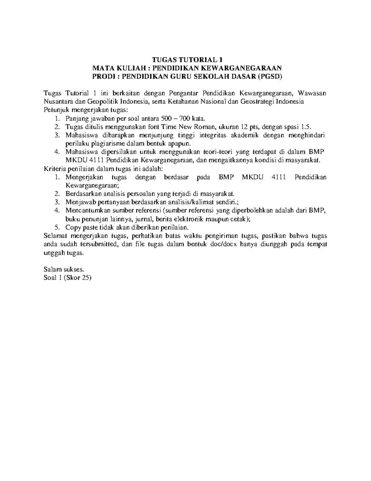 Tugas Tutorial 1 - Work - TUGAS TUTORIAL 1 MATA KULIAH : PENDIDIKAN ...