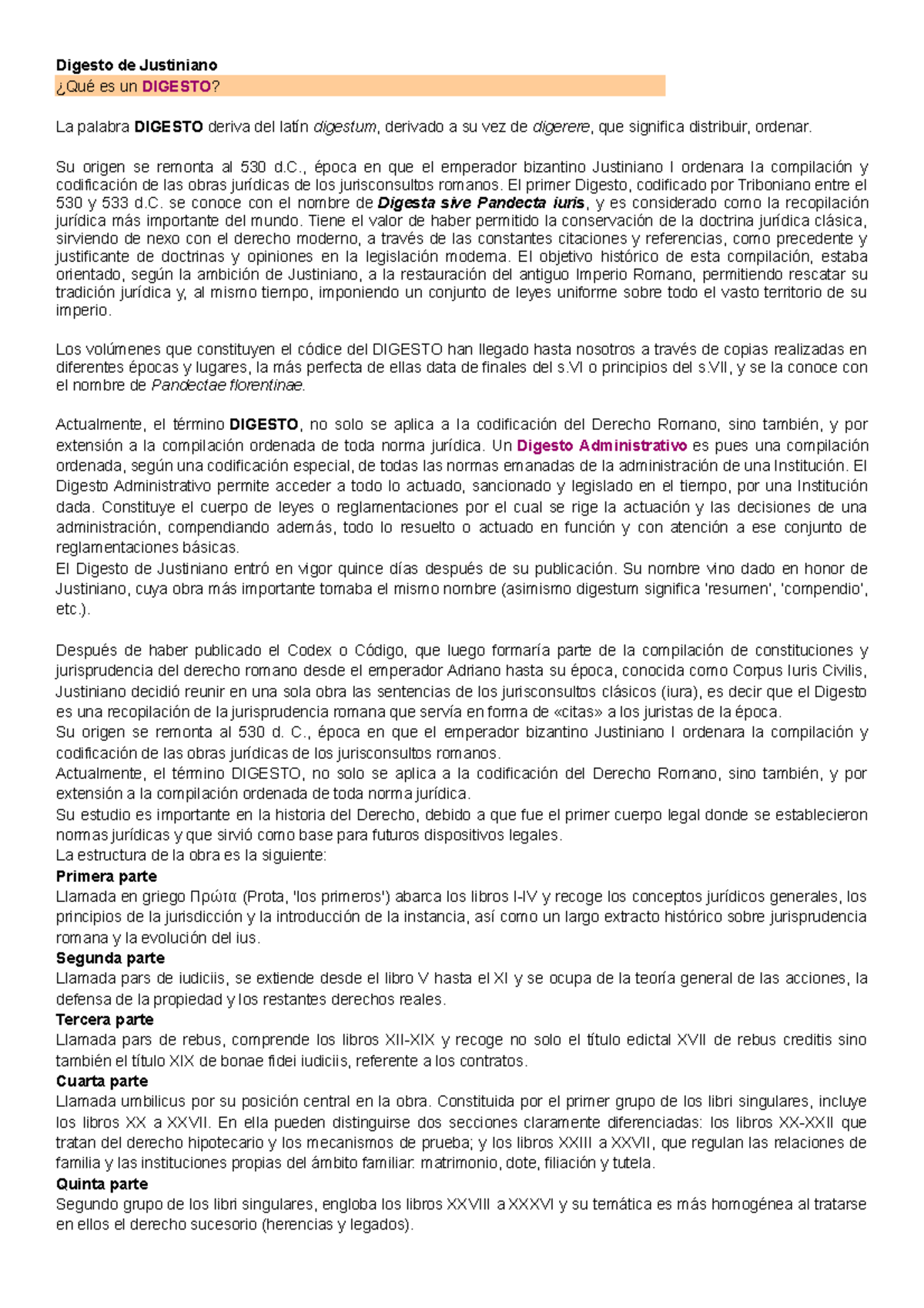 Digesto - Su origen se remonta al 530 d., época en que el emperador ...