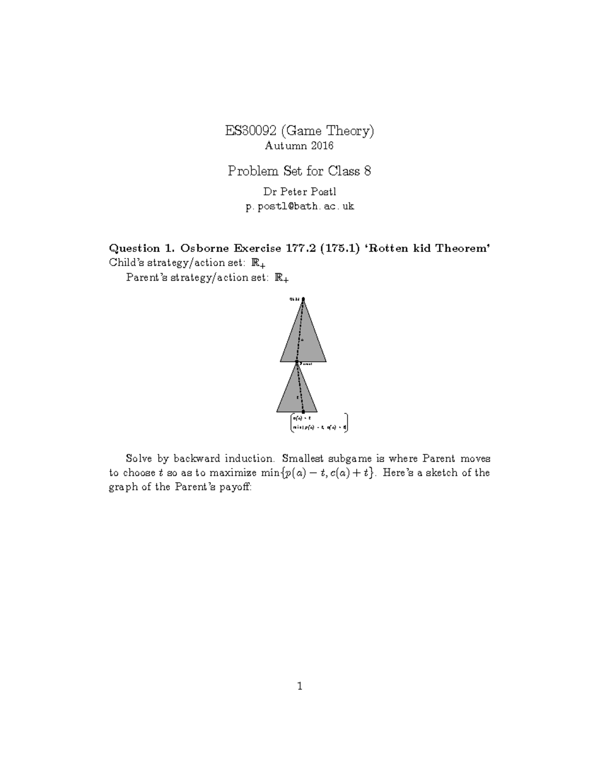 ES30092 PS8 Answ 2016 - Peter Postl - ES30092 (Game Theory) Autumn 2016 ...