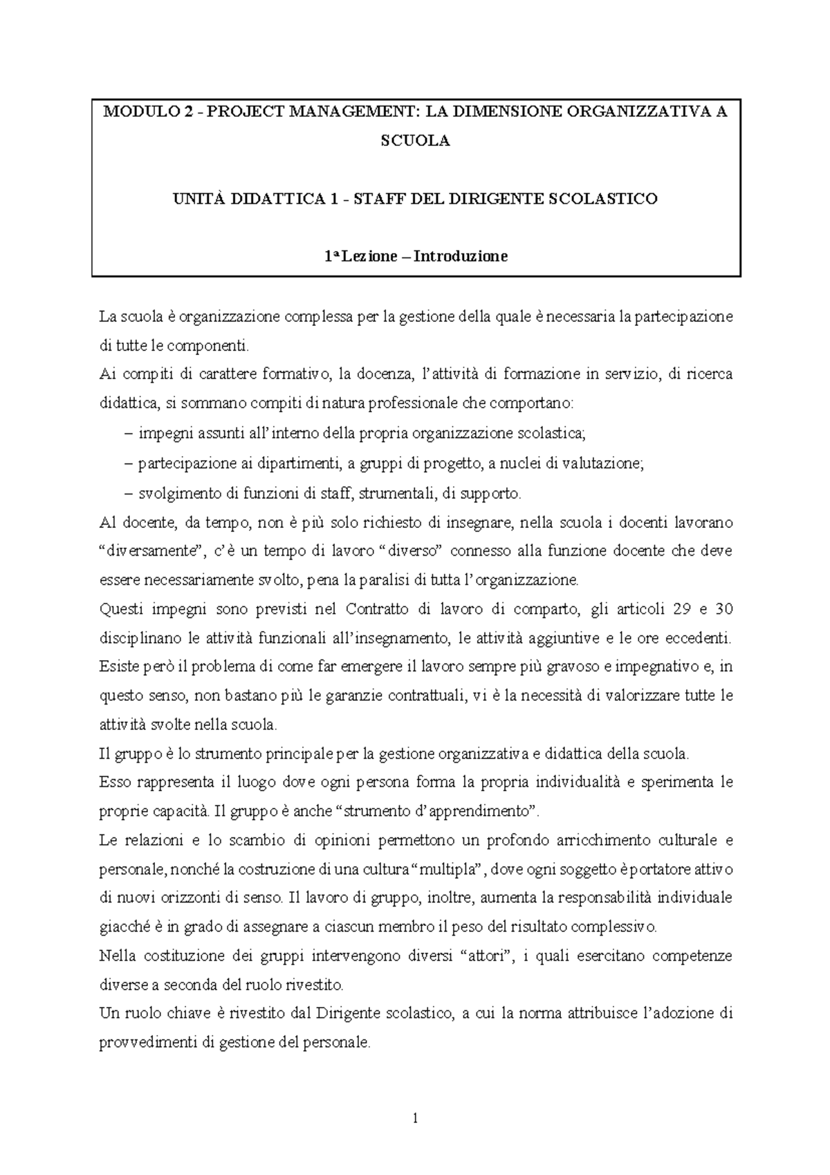 Modulo 2Project Management - MODULO 2 - PROJECT MANAGEMENT: LA DIMENSIONE ORGANIZZATIVA A SCUOLA ...