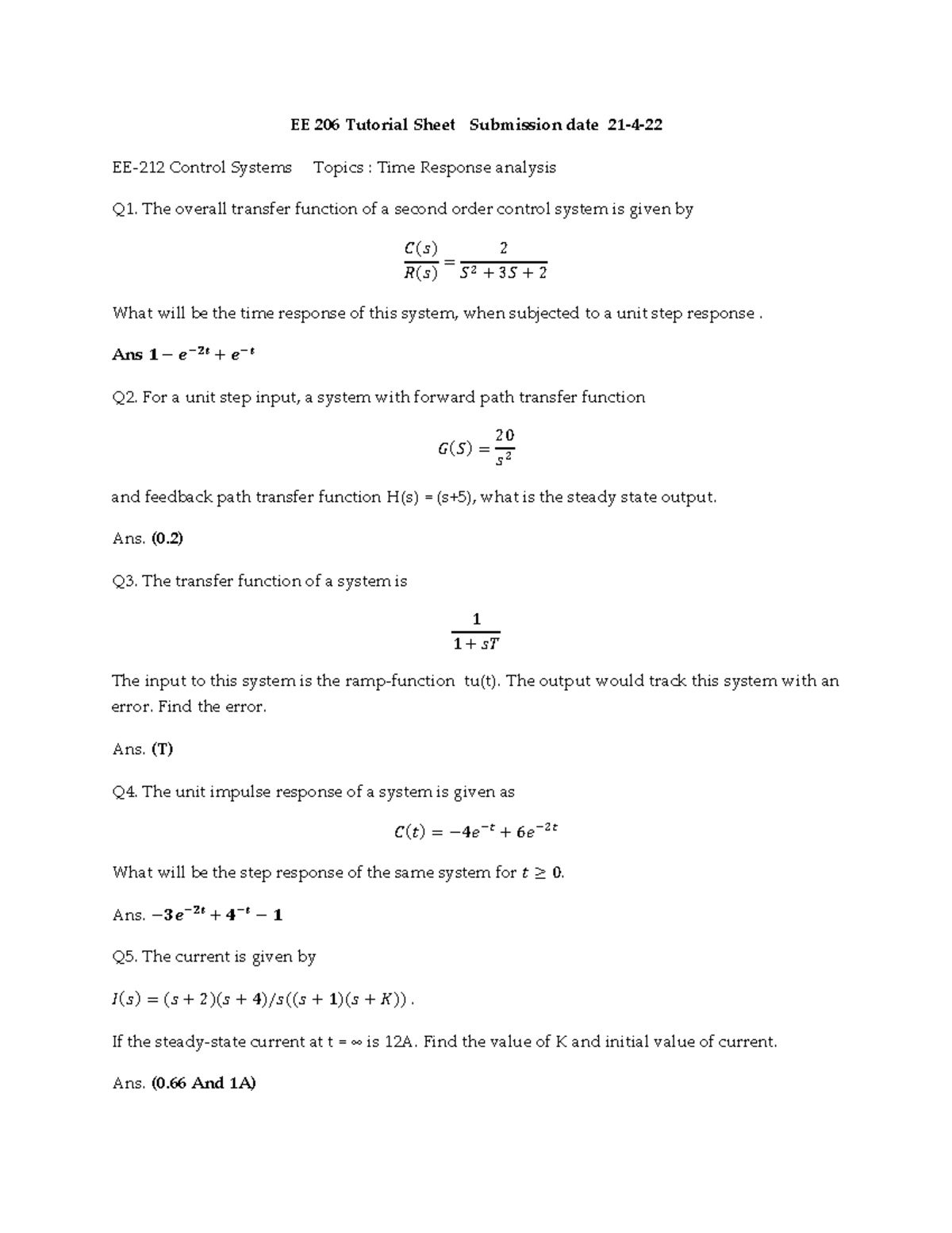 Assignment 1 - EE 206 Tutorial Sheet Submission date 21-4- EE-212 Control Systems Topics : Time ...