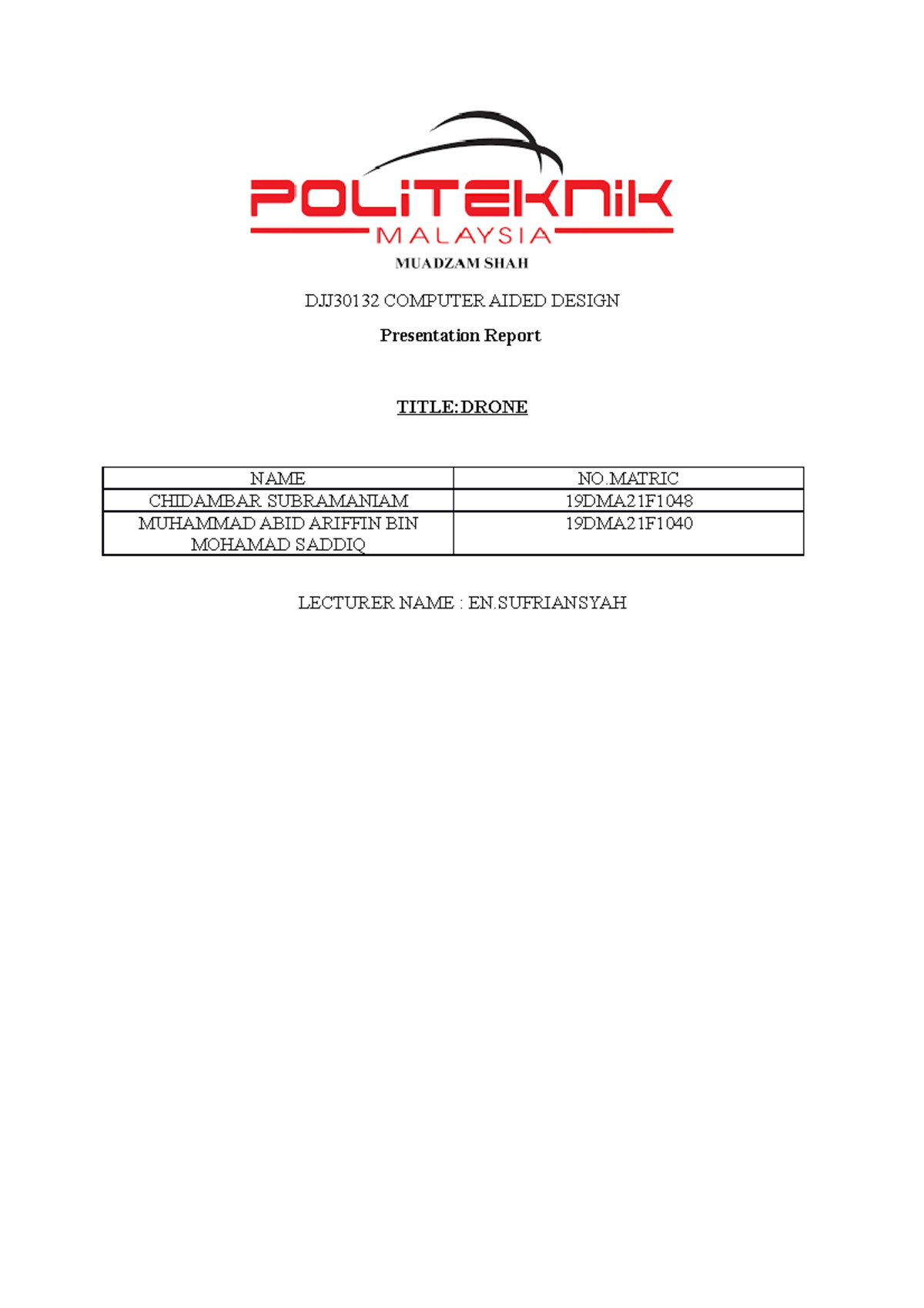 Cadcam Report - DJJ30132 COMPUTER AIDED DESIGN Presentation Report ...