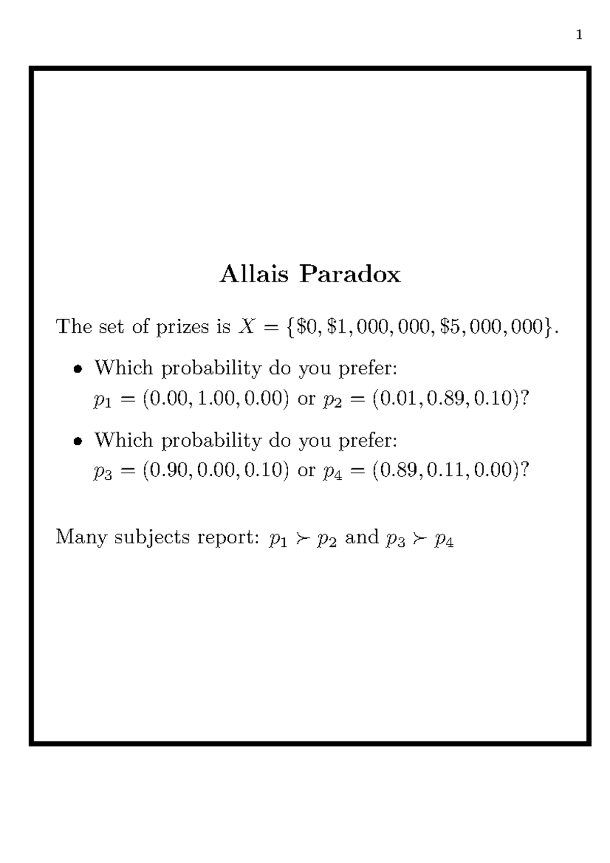 Allais Paradox and the Ellsberg Paradox - Allais Paradox The set of ...