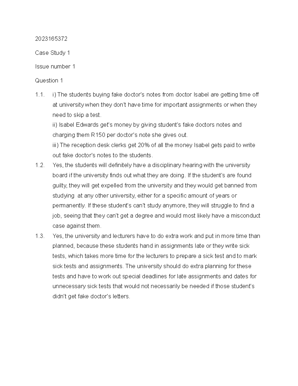 Case study 1 Issue 1 - 2023165372 Case Study 1 Issue number 1 Question ...