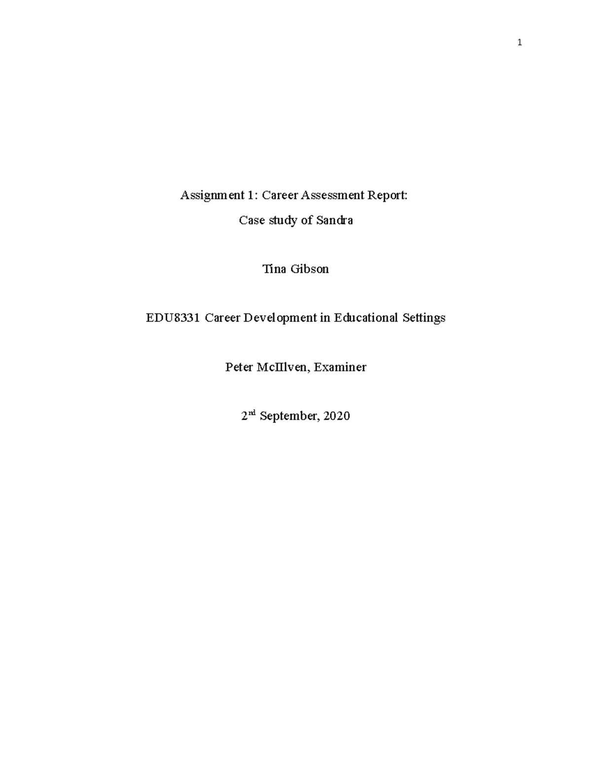 Assignment 1 Career Assessment Report Tina Gibson 2020 - Assignment 1 ...