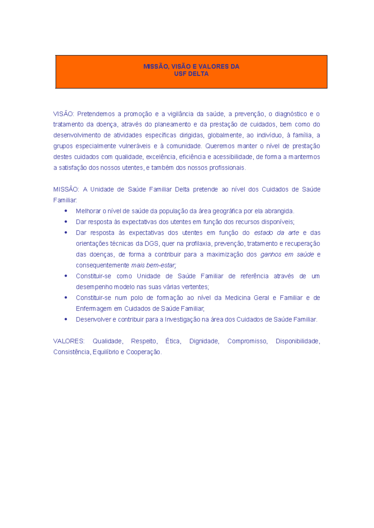 Missão, Visão E Valores USF Delta - MISSÃO, VISÃO E VALORES DA USF ...