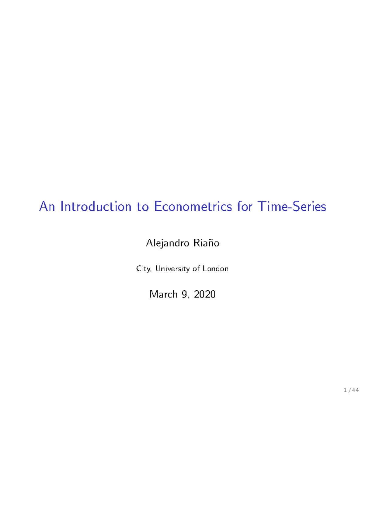 Lectures 7-8 Time Series Analysis - An Introduction to Econometrics for Time-Series Alejandro ...