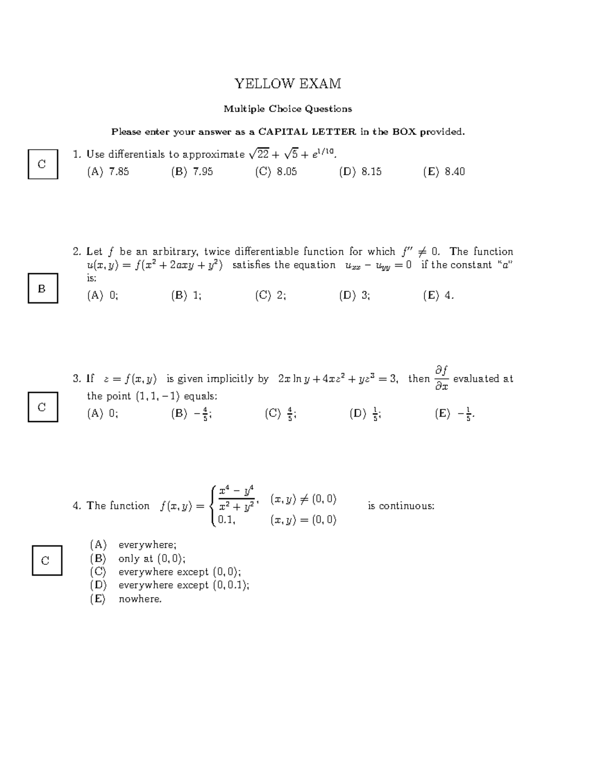 Exam 2011, Questions and answers - YELLOW EXAM Multiple Choice ...