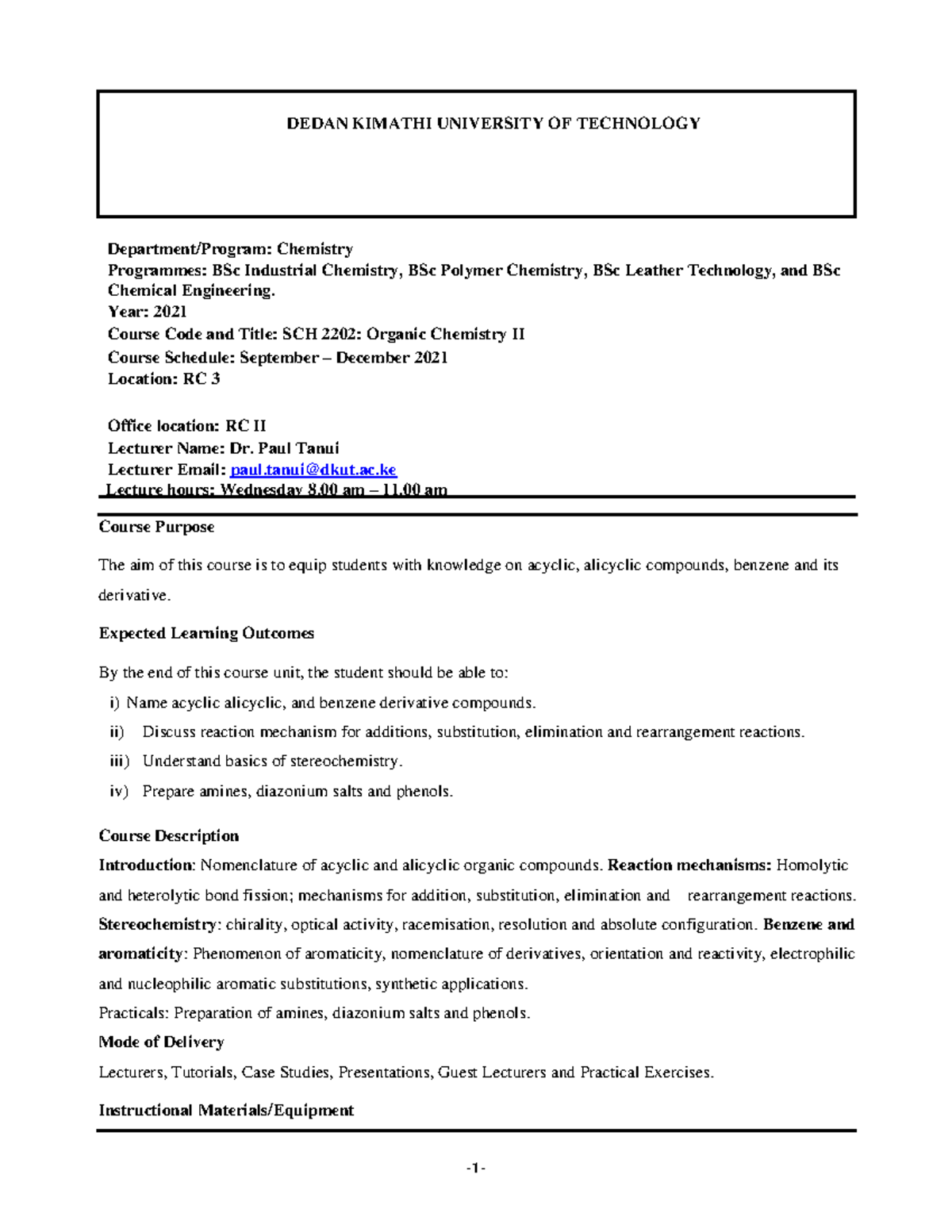 Course outline Organic Chem 2 -1- DEDAN KIMATHI UNIVERSITY OF TECHNOLOGY Department/Program ...
