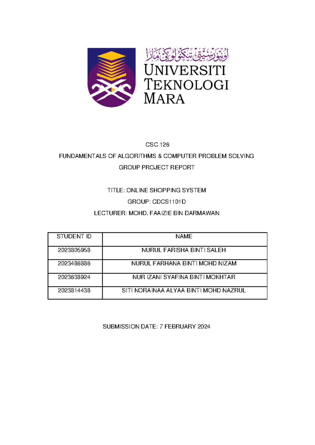 Report Assignment 126 - CSC 126 FUNDAMENTALS OF ALGORITHMS & COMPUTER PROBLEM SOLVING GROUP ...