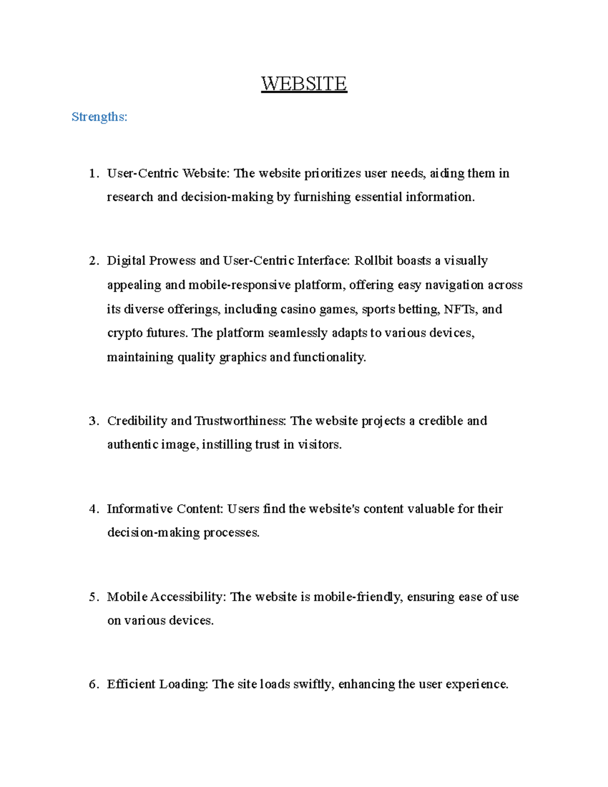 Rollbit Website SWOT Analysis - WEBSITE Strengths: 1. User-Centric ...