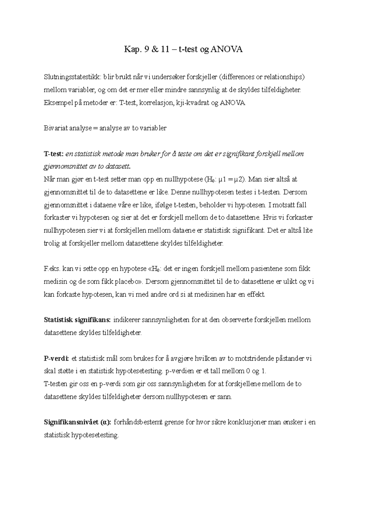Kap. 9 & 11 – t-test og Anova - Kap. 9 & 11 – t-test og ANOVA ...