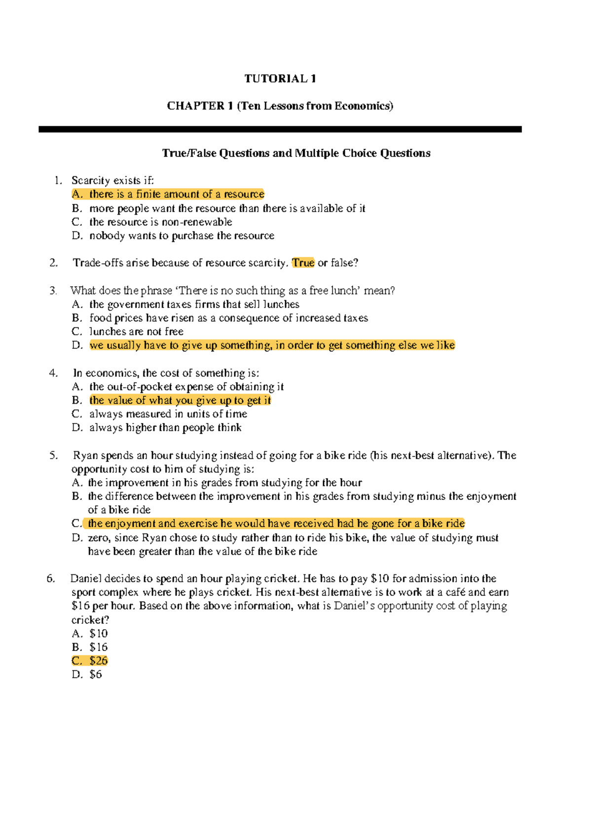 Tutorial 1 - TUTORIAL 1 CHAPTER 1 (Ten Lessons from Economics) True/False Questions and Multiple ...