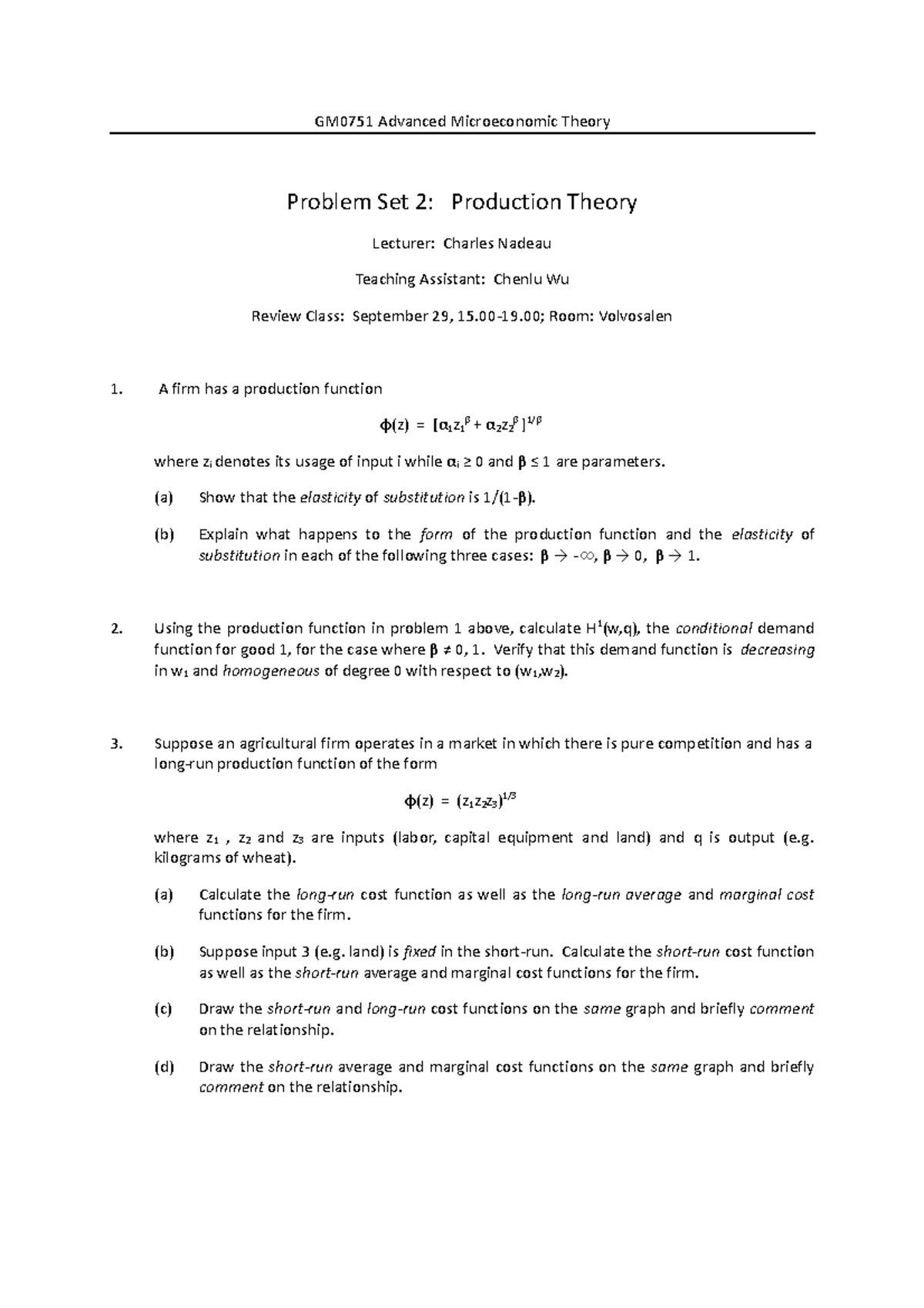 Problem Set 2 (Autumn 2023) - GM0751 Advanced Microeconomic Theory Problem Set 2: Production ...