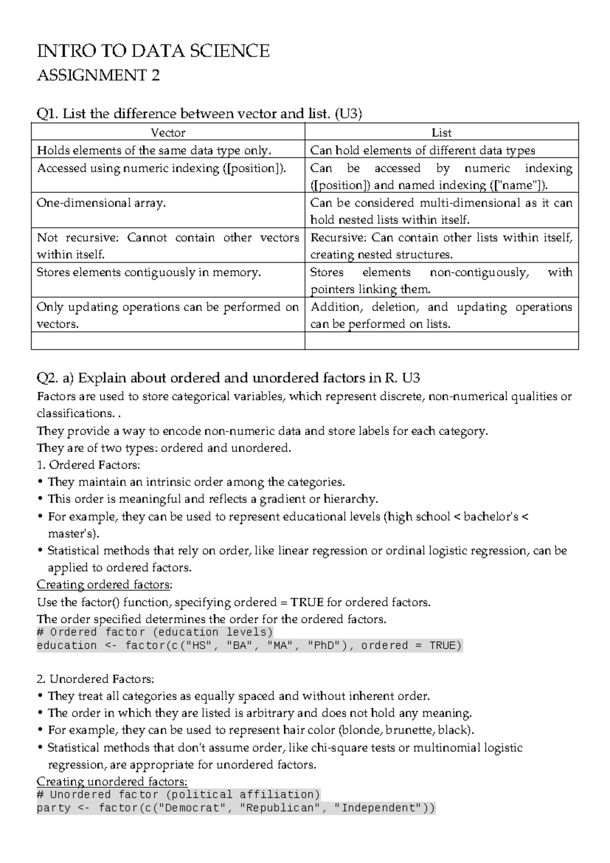 IDS as2 - INTRO TO DATA SCIENCE ASSIGNMENT 2 Q1. List the difference between vector and list ...