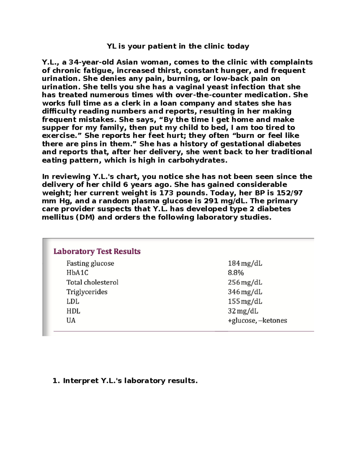 STU DM 2 Clinic - Case study on DM - YL is your patient in the clinic ...