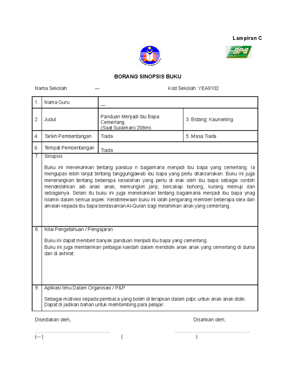 Borang Sinopsis 2023 1 - book review for splg - Lampiran C BORANG SINOPSIS BUKU Nama Sekolah ...
