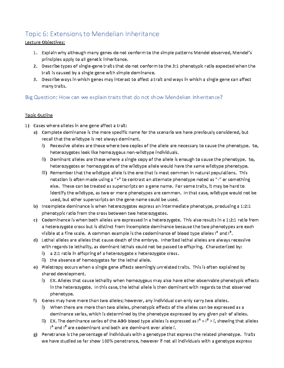 Topic 6 outline extensions - Topic 6 : Extensions to Mendelian Inheritance Lecture Objectives: 1 ...