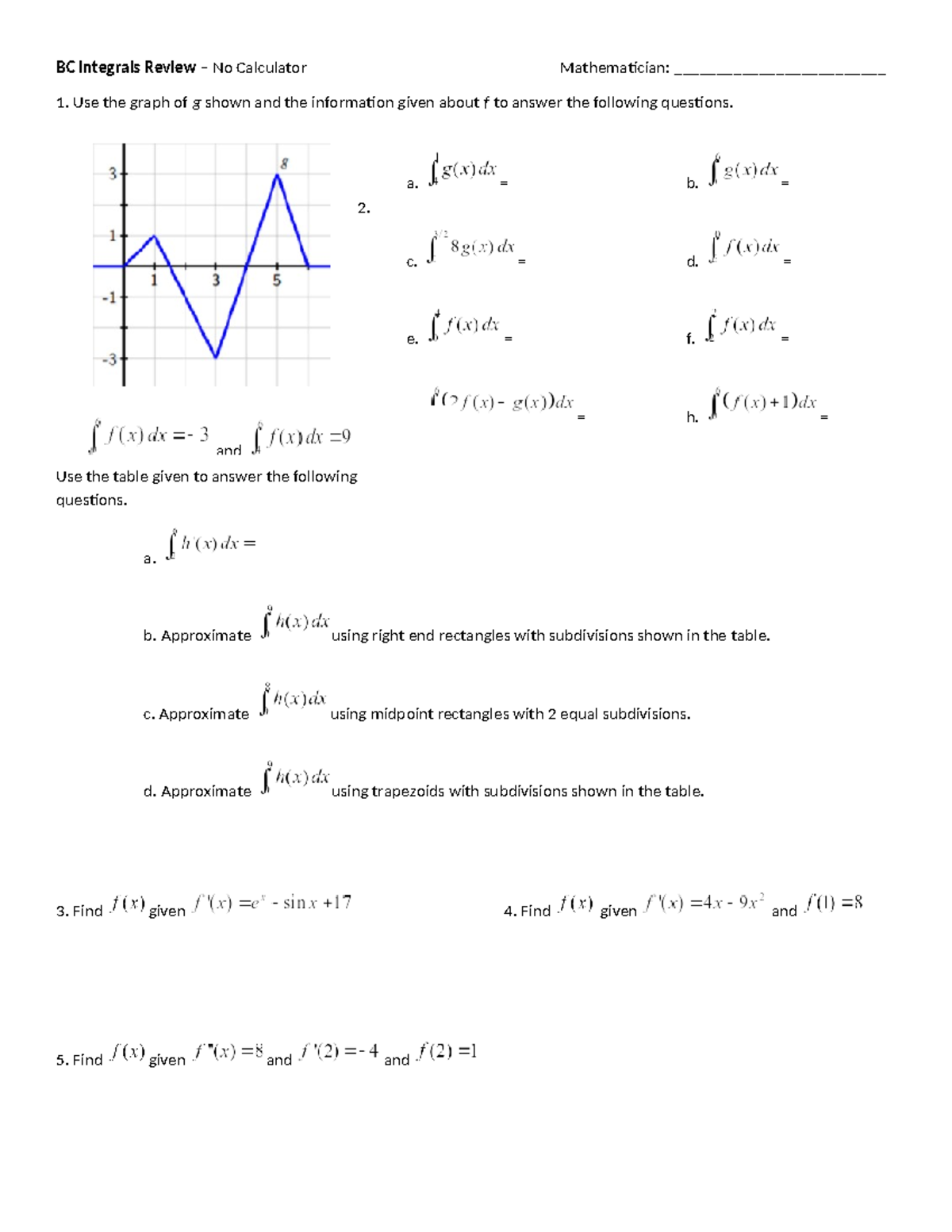 BC+Integrals+Review - Practice - x 0 2 4 6 8 9 h(x) 5 1 3 2 7 4 BC ...