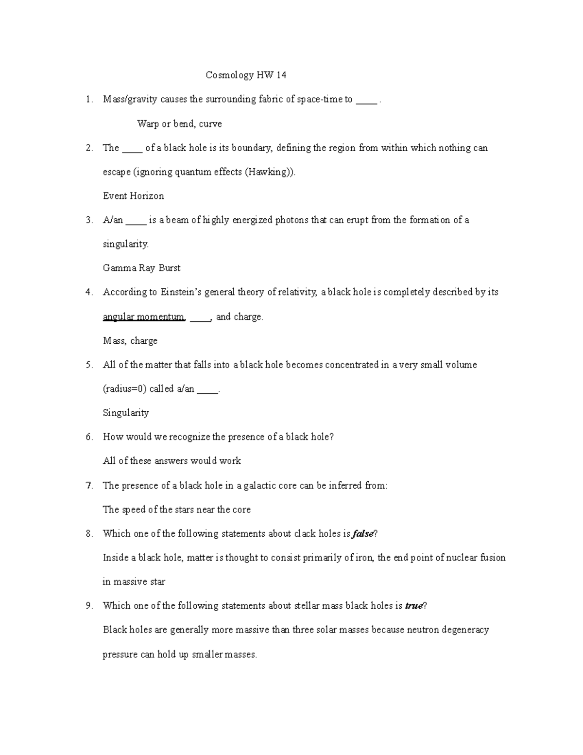 Cosmology HW 14 - Cosmology HW 14 Mass/gravity causes the surrounding ...