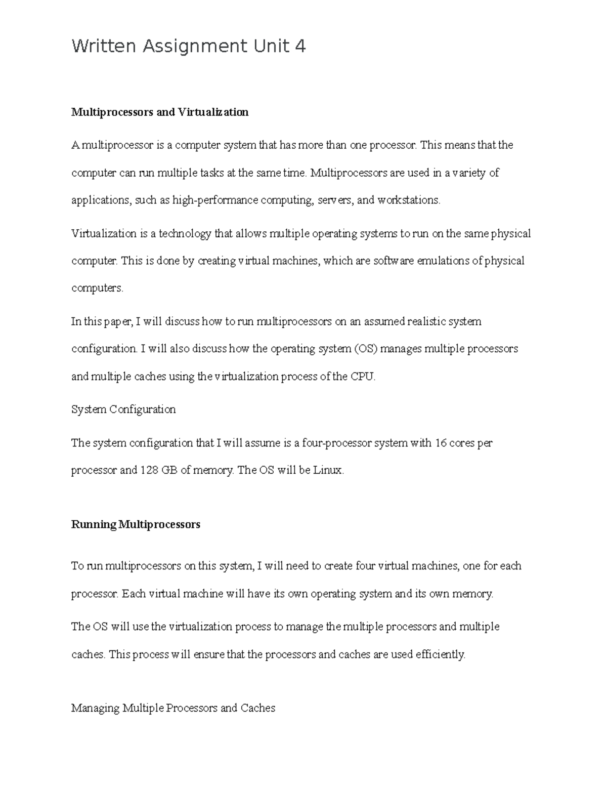 Written Assignment Unit 4 - This means that the computer can run ...