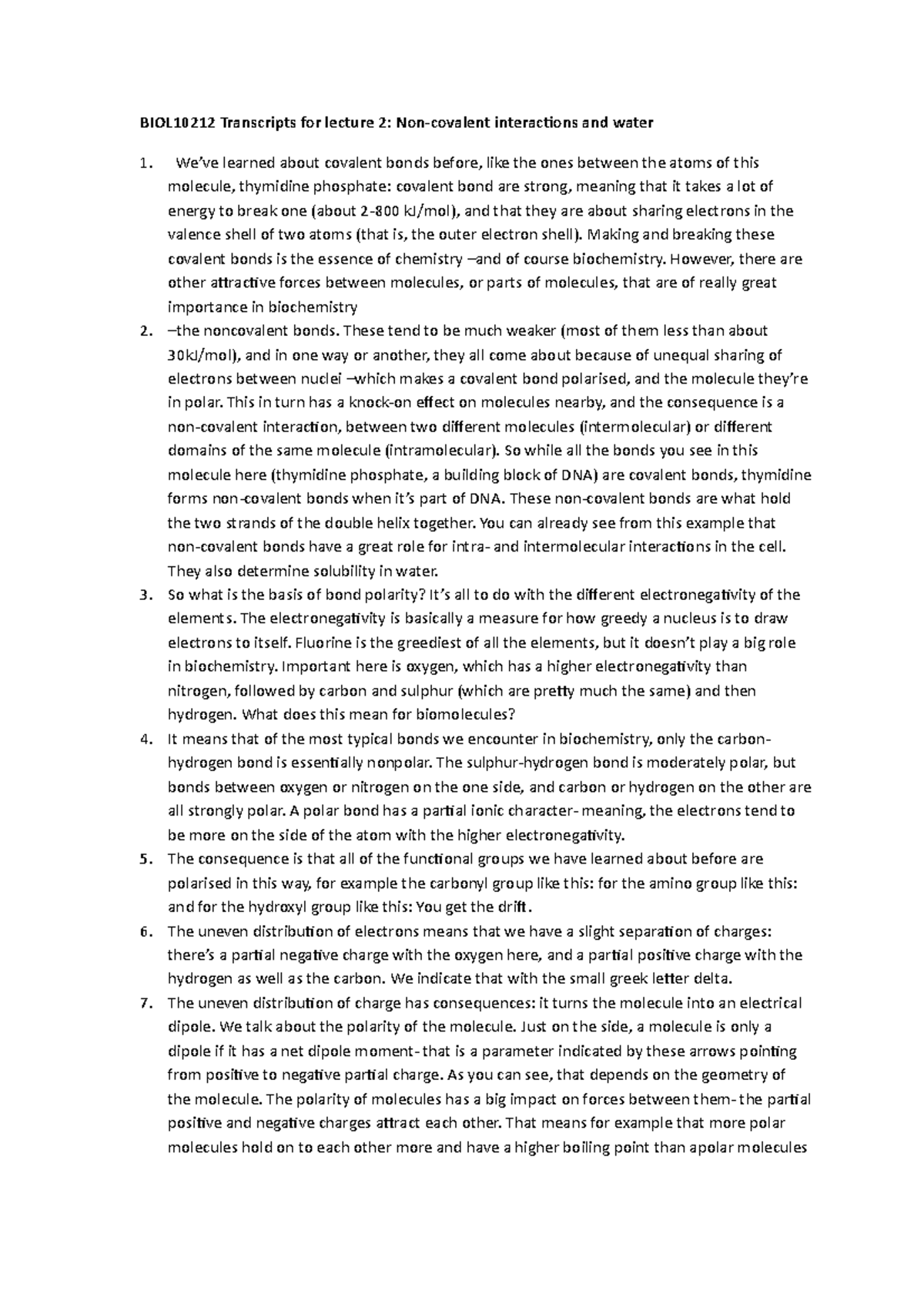 Transcript 02 all - BIOL10212 Transcripts for lecture 2: Non-covalent interactions and water We ...