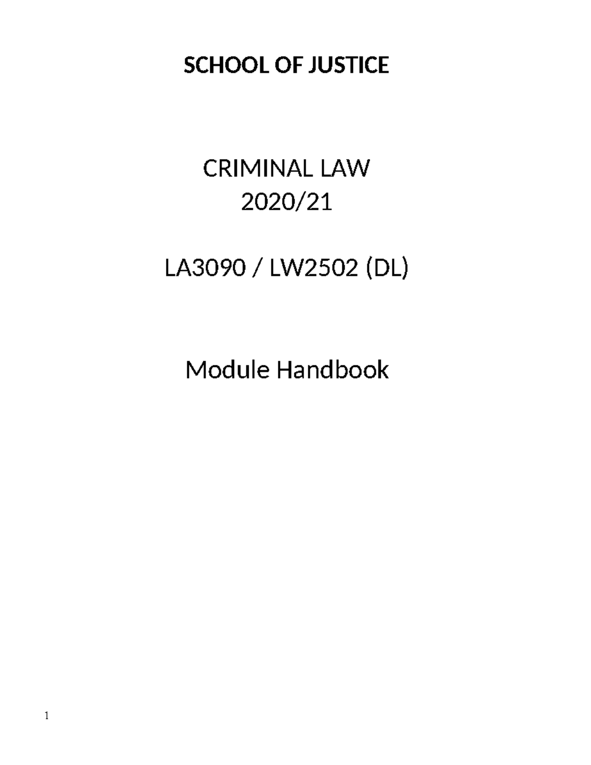 Criminal Law Handbook LA3090 January 2021 - SCHOOL OF JUSTICE CRIMINAL ...