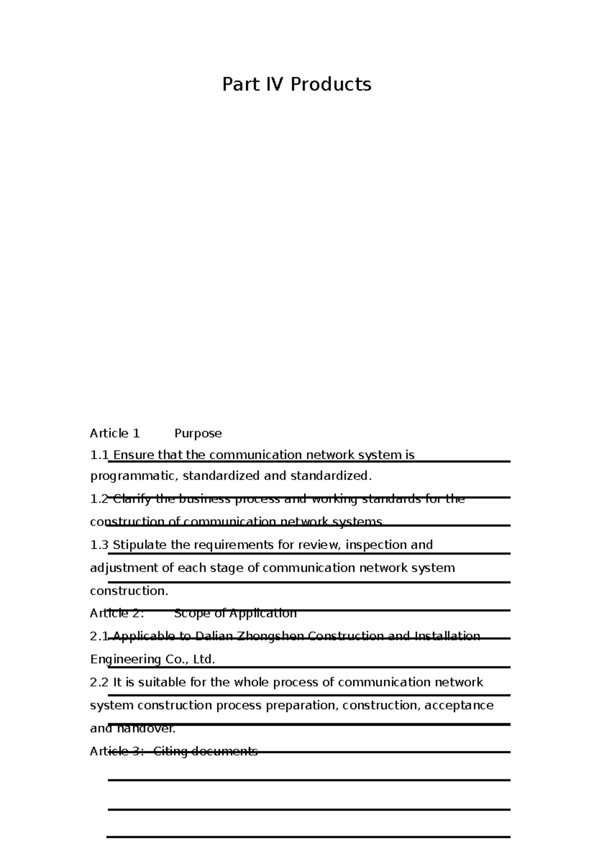 COMM 100 Part 4 Products - Part IV Products Article 1 Purpose 1 Ensure that the communication ...