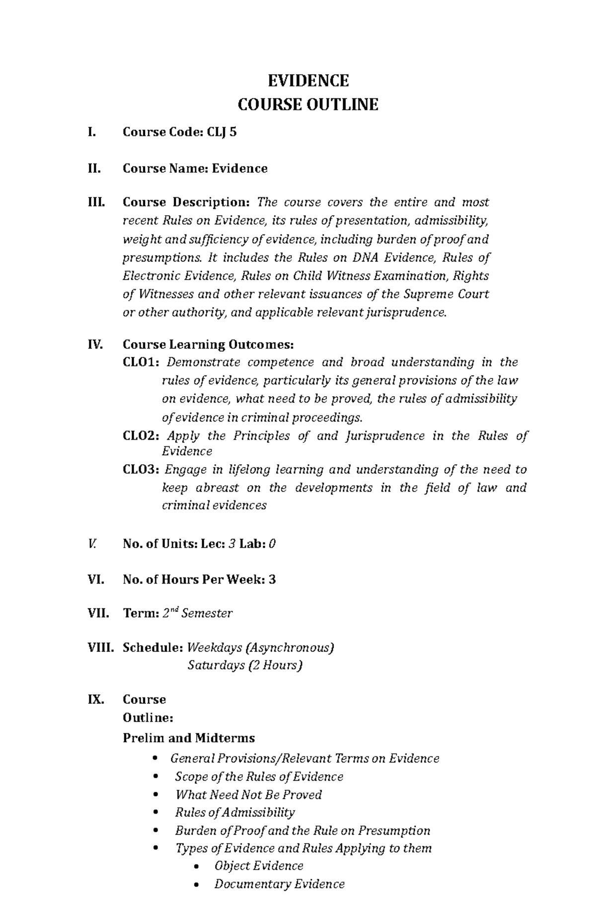 Evidence Course Outline - EVIDENCE COURSE OUTLINE I. Course Code: CLJ 5 ...