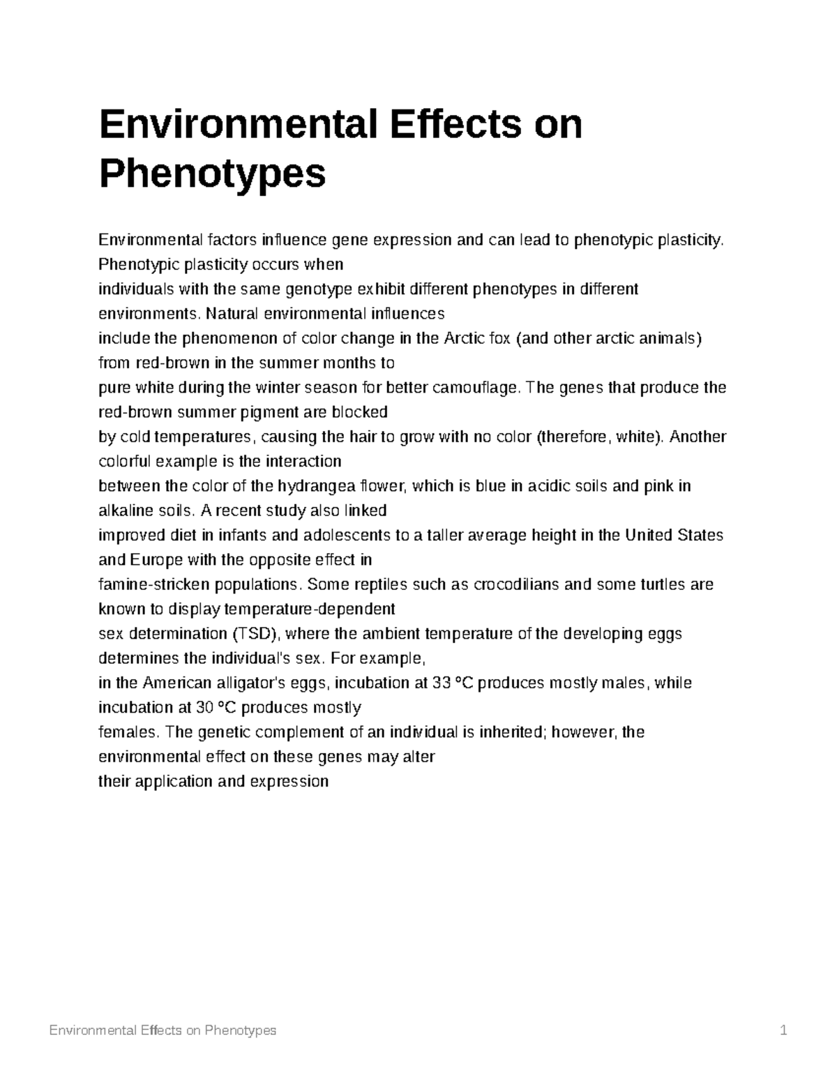 Environmental Effects on Phenotypes - Phenotypic plasticity occurs when ...