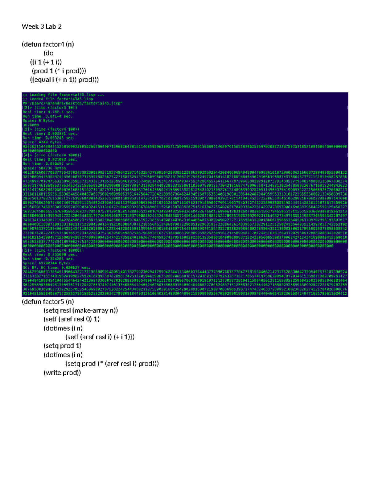 Week 3 Lab 2 - CS 6364 - Week 3 Lab 2 (defun factor4 (n) (do ((i 1 (+ 1 ...