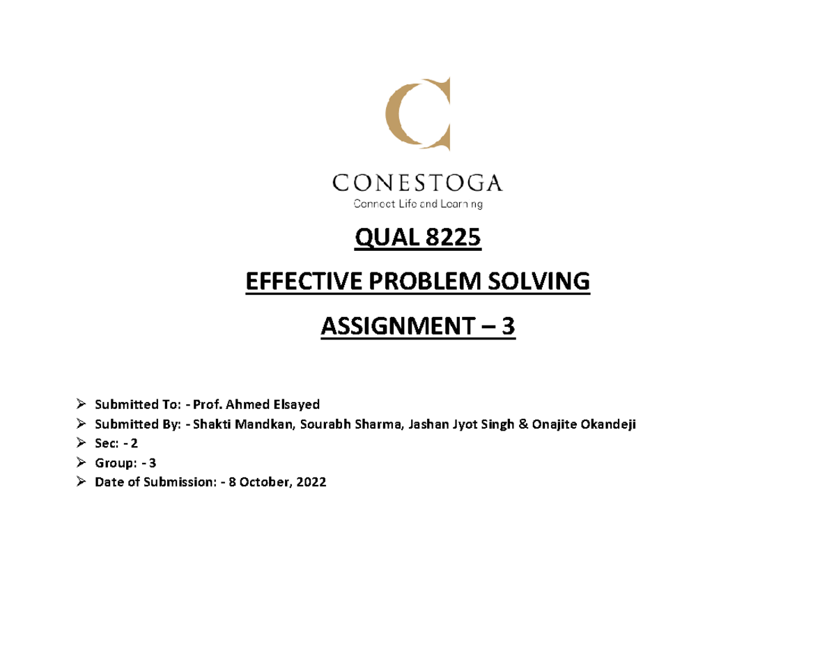 Problem solving assignment 3 group - QUAL 8225 EFFECTIVE PROBLEM ...
